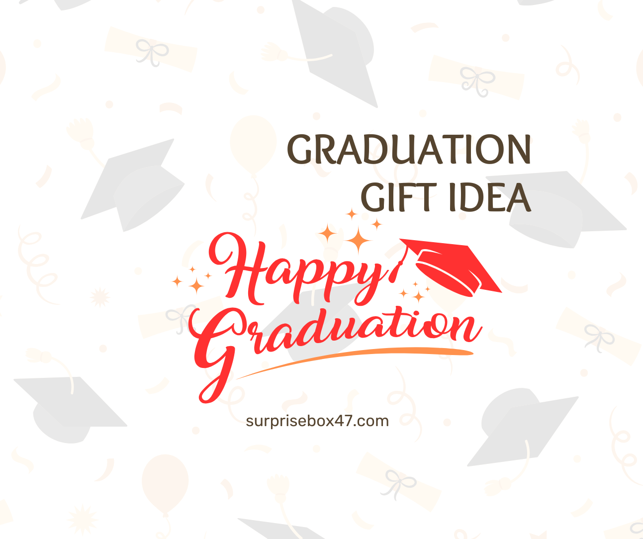 Graduation Gift Ideas: Practical, Fun & Memorable They’ll Love